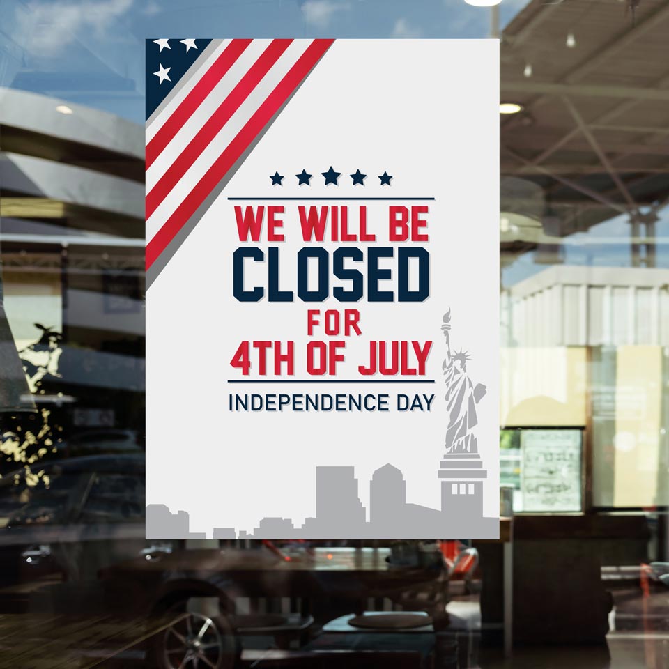 Closed For The 4th Of July 2017