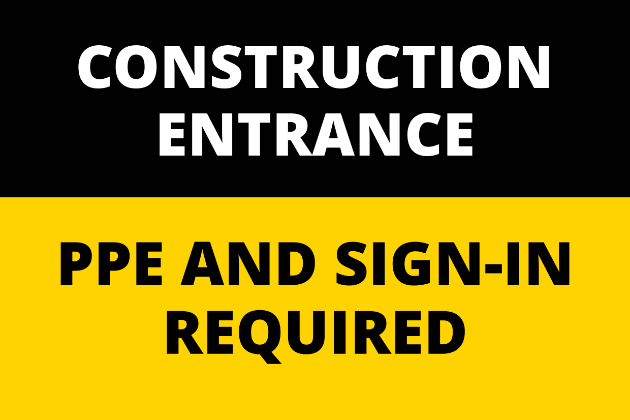 Construction Entrance Requirements Sign Template | Square Signs