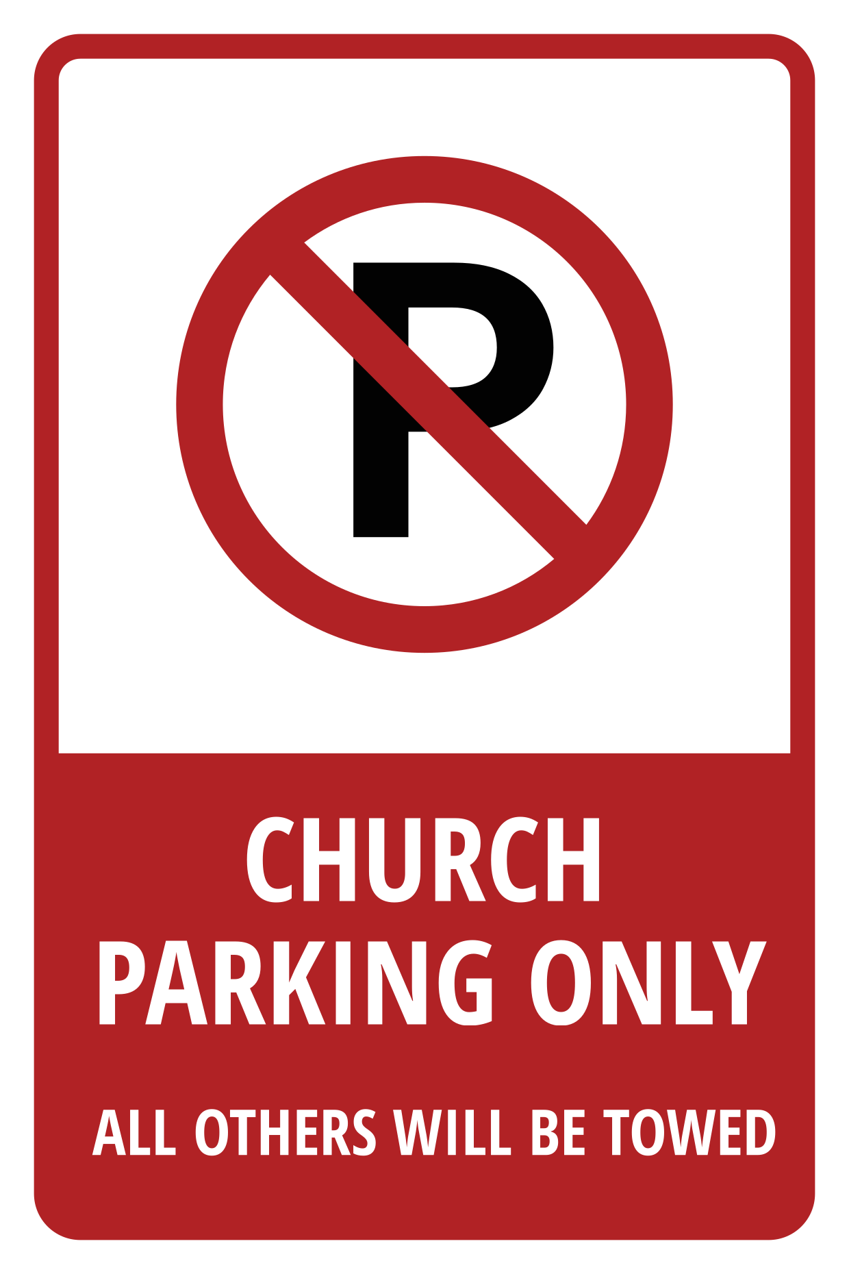 Church Parking Only Warning Sign Template | Square Signs