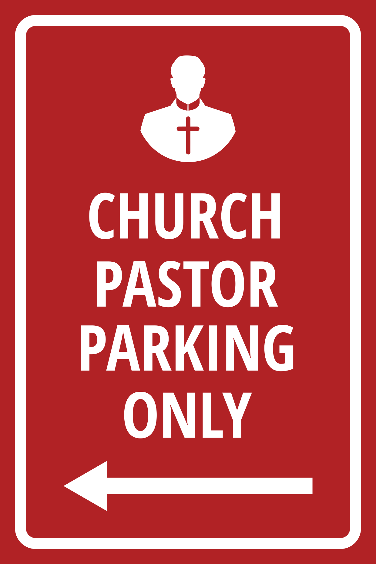 Church Pastor Reserved Parking Sign Template | Square Signs