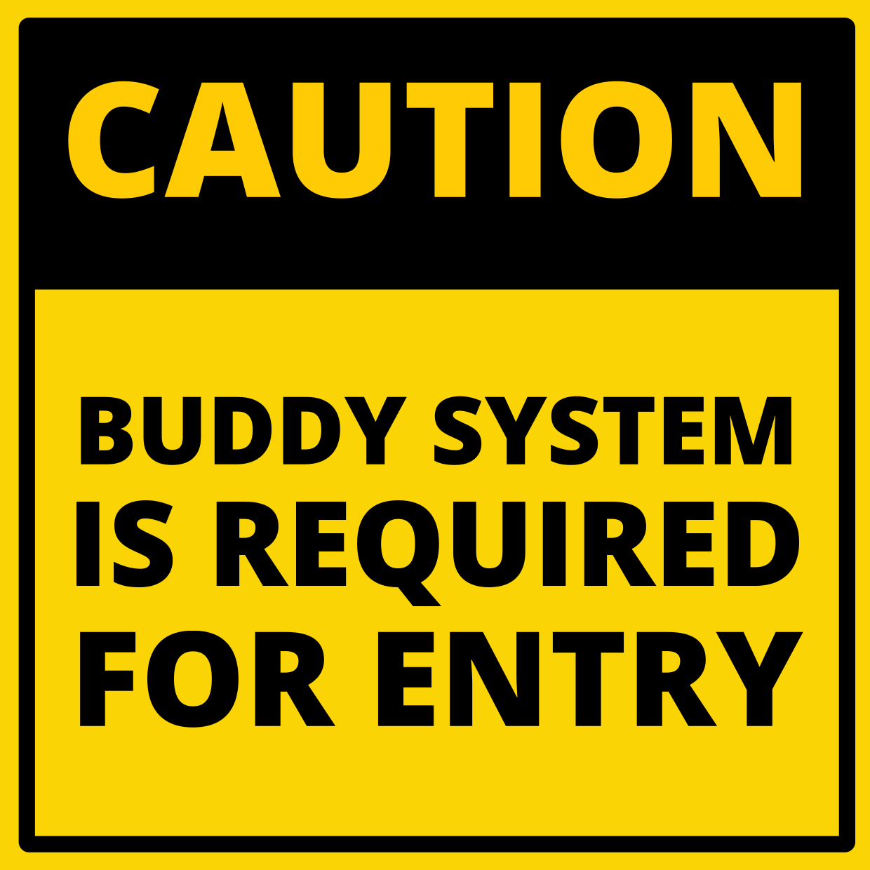 Black and Yellow Buddy System Sign Template | Square Signs
