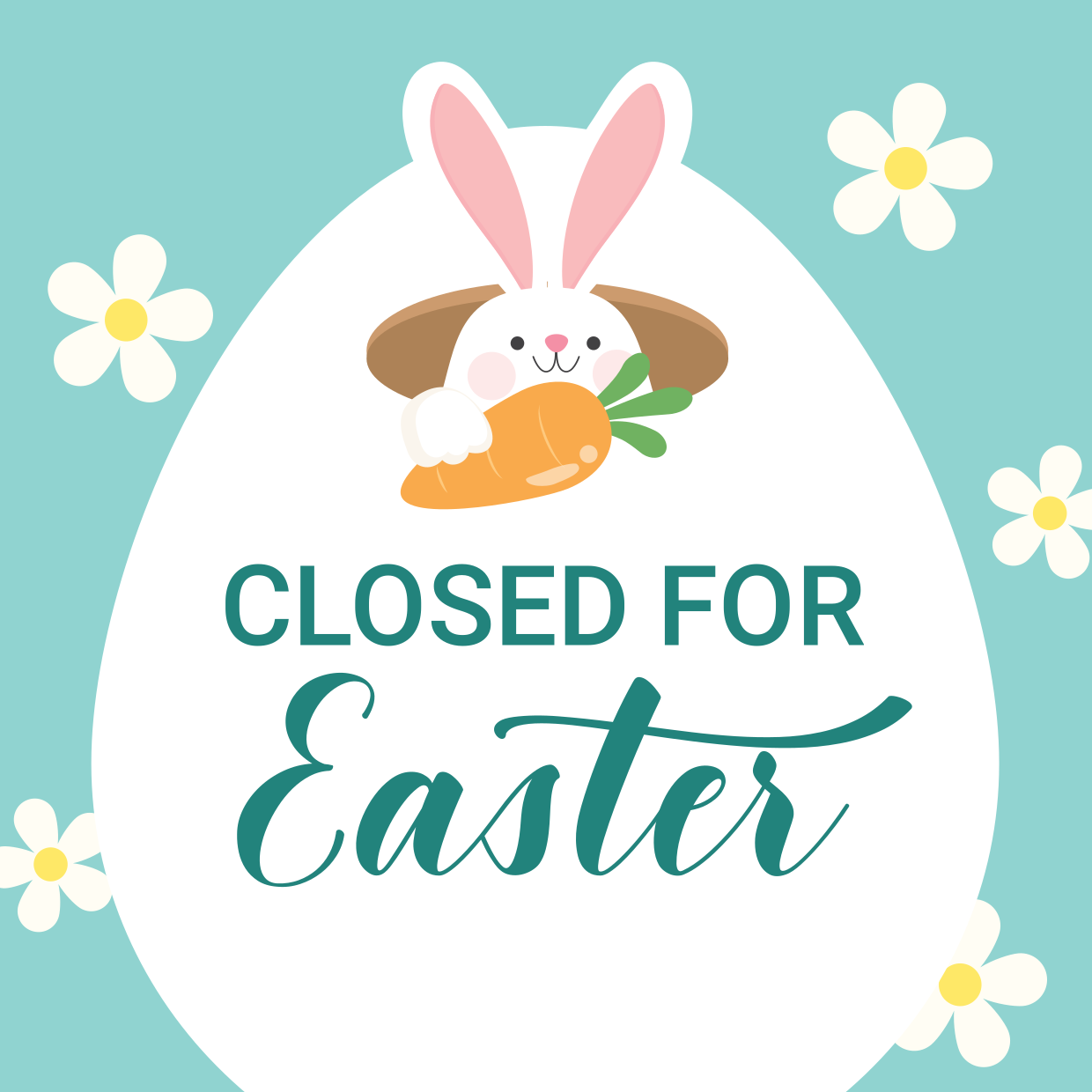 Closed for Easter Bunny Egg Sign Template | Square Signs