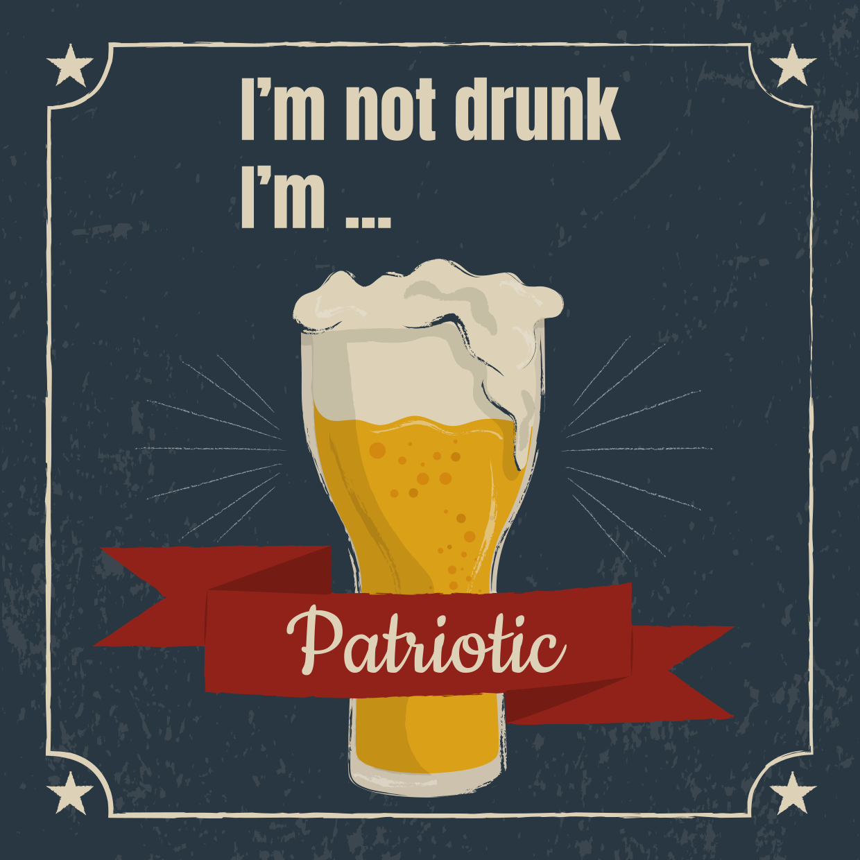 Glass of Beer Illustration Patriotic Sign Template | Square Signs
