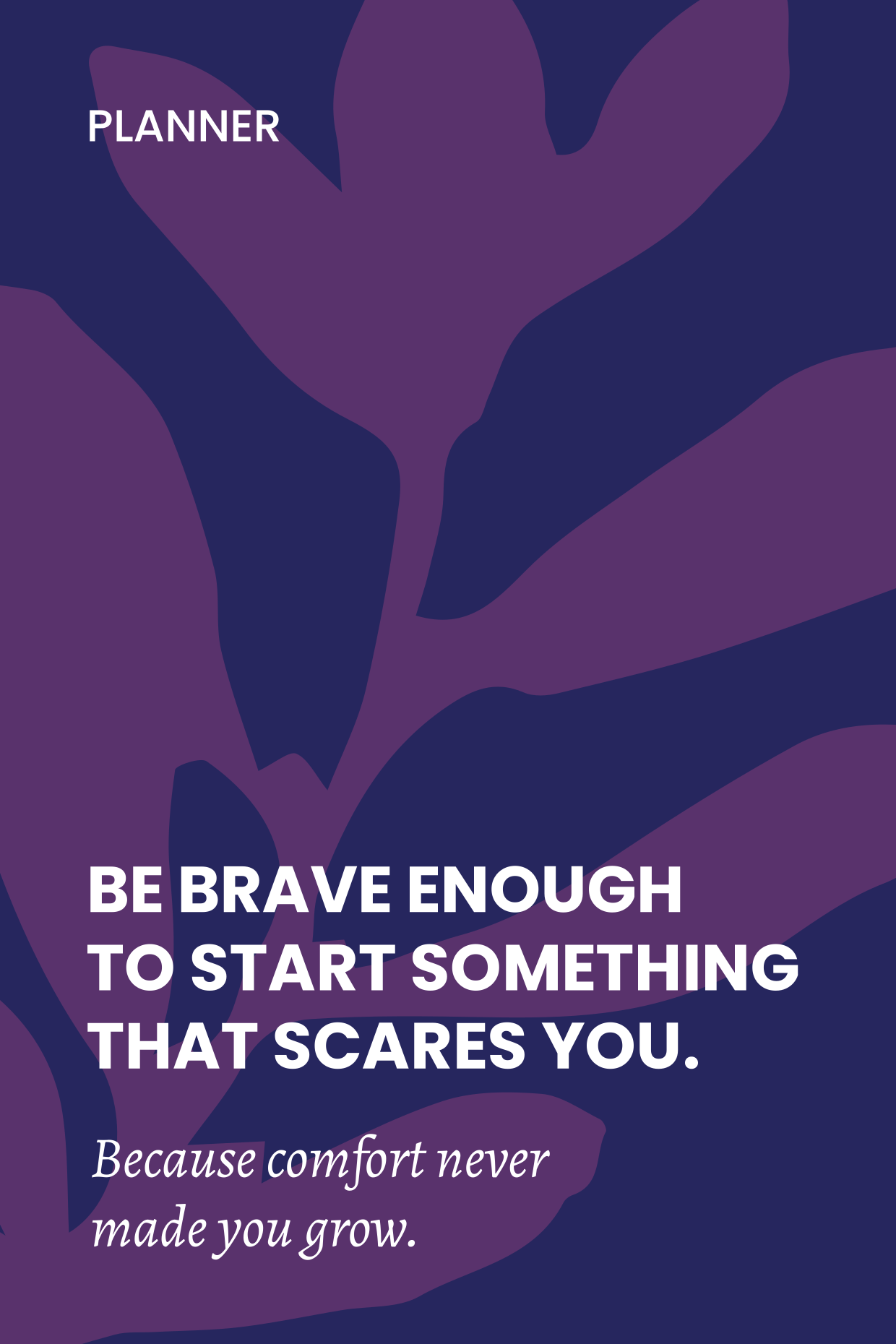 Be Brave Enough Custom Planner Template | Square Signs