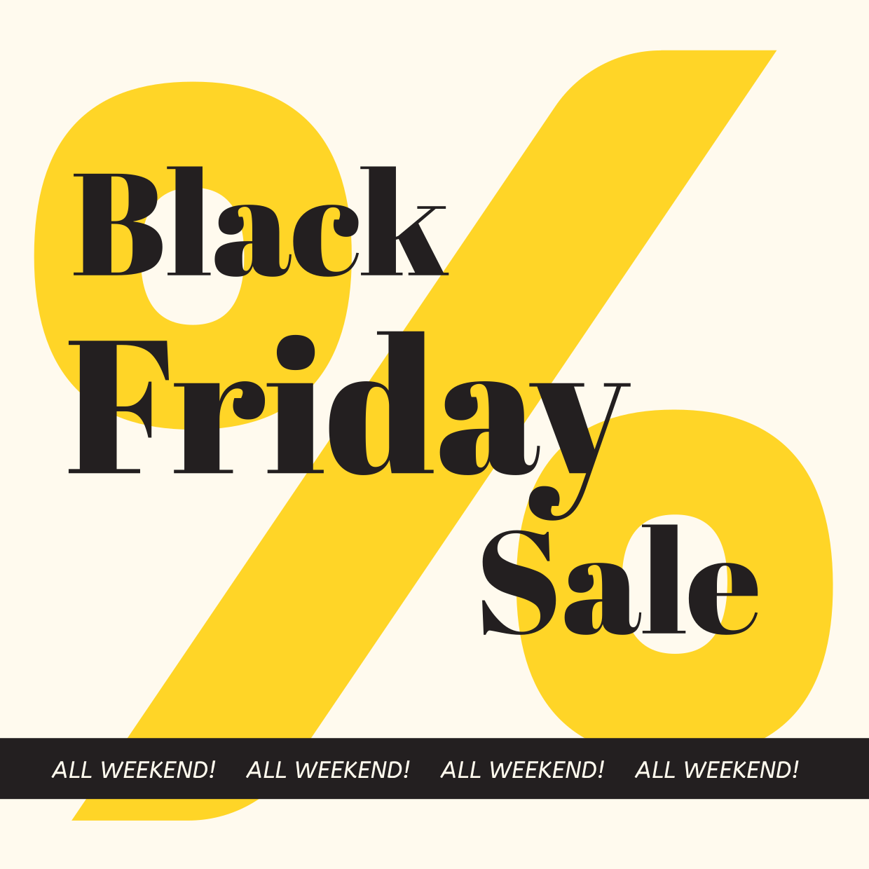 All Weekend Sales for Black Friday Sign Template | Square Signs