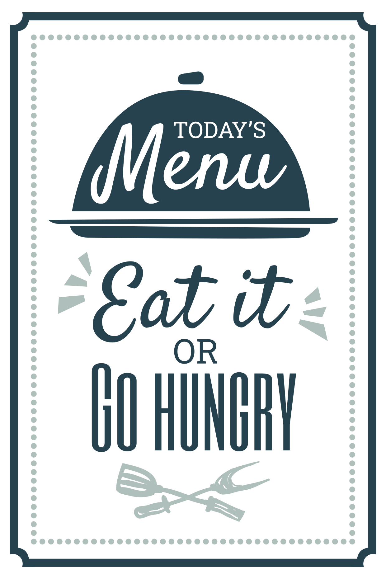 Eat It Or Go Hungry Funny Food Menu Illustrated Template | Square Signs