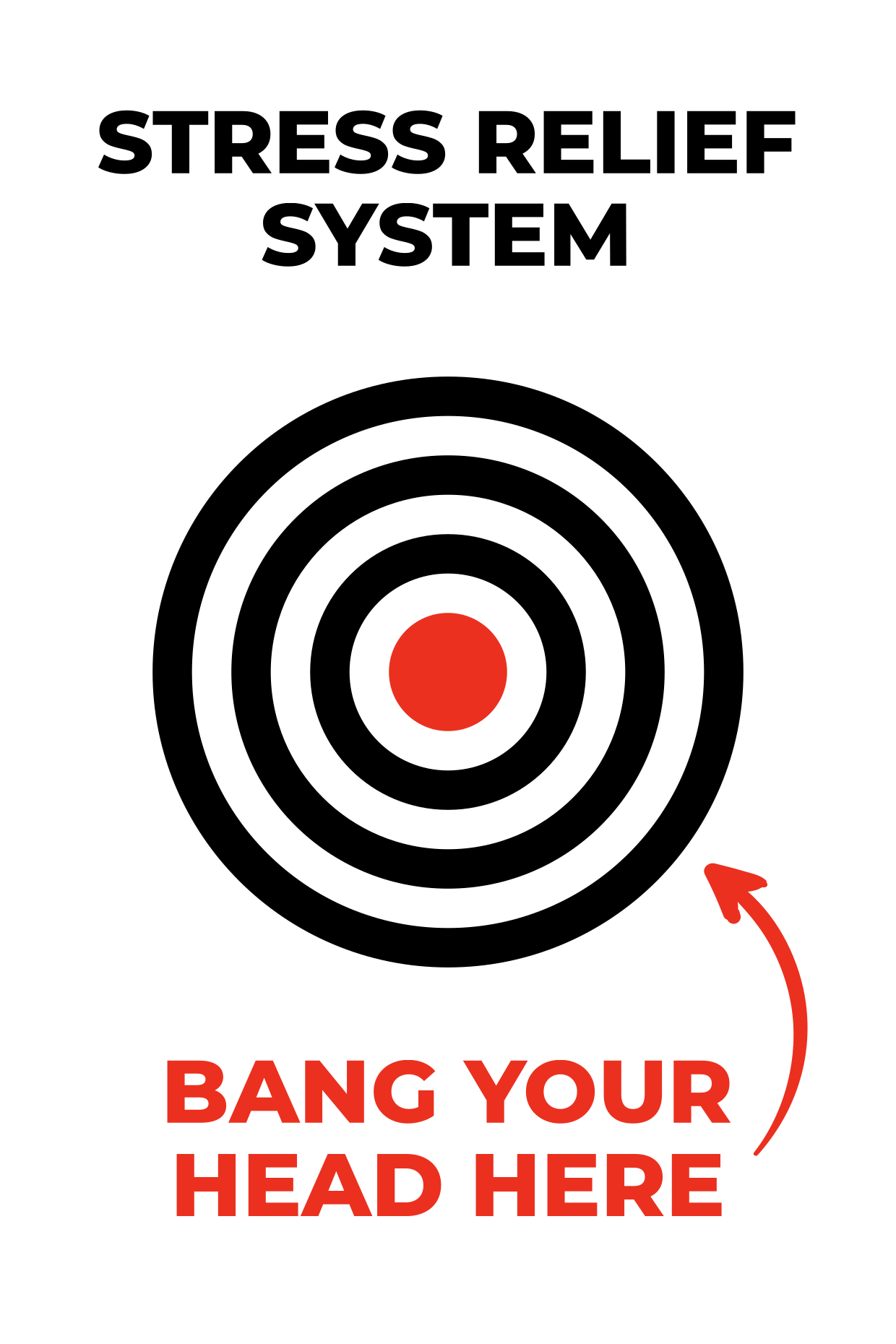 Stress Relief System Target Bullseye Funny Sign Template | Square Signs