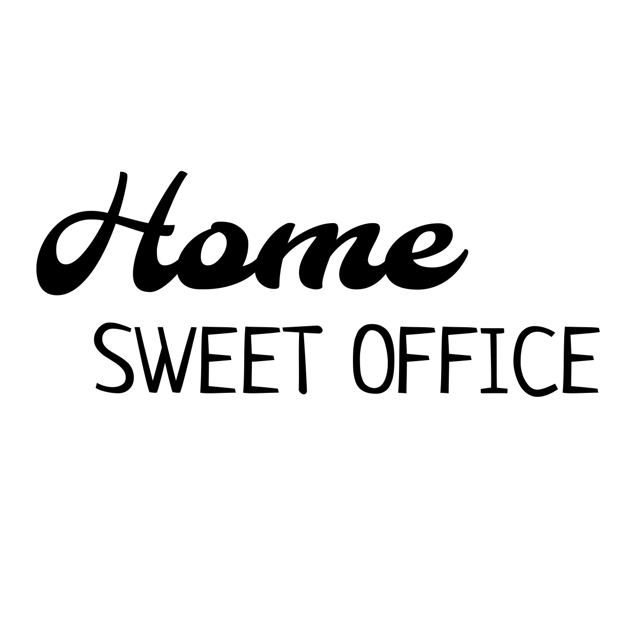 Black Home Sweet Office on a White Background Sign Template | Square Signs