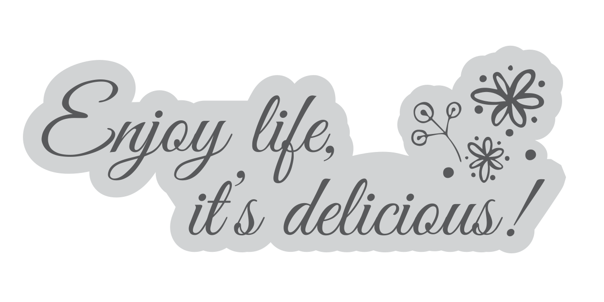 Enjoy Life, It's Delicious With Flowers Sign Template | Square Signs