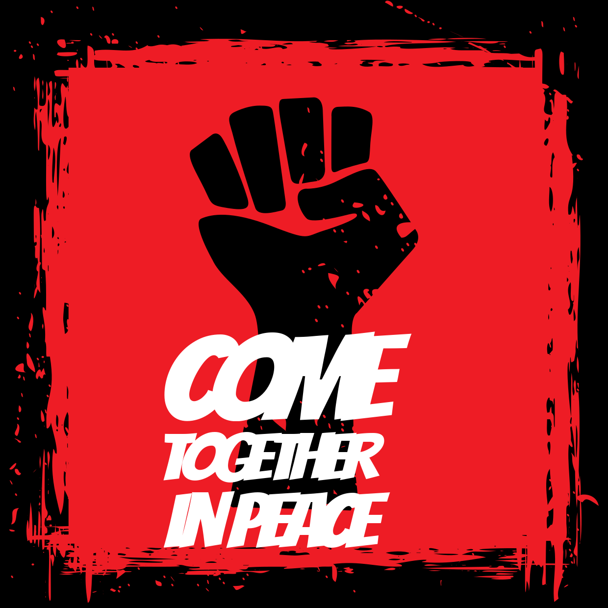 Raised Fist Come Together in Peace Protest Sign Template | Square Signs