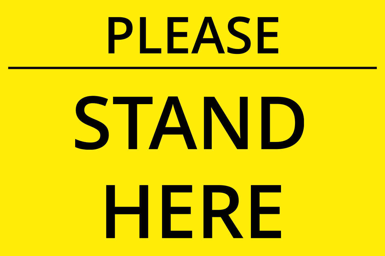 Please Stand Here Bright Yellow Rectangle Sign Template | Square Signs