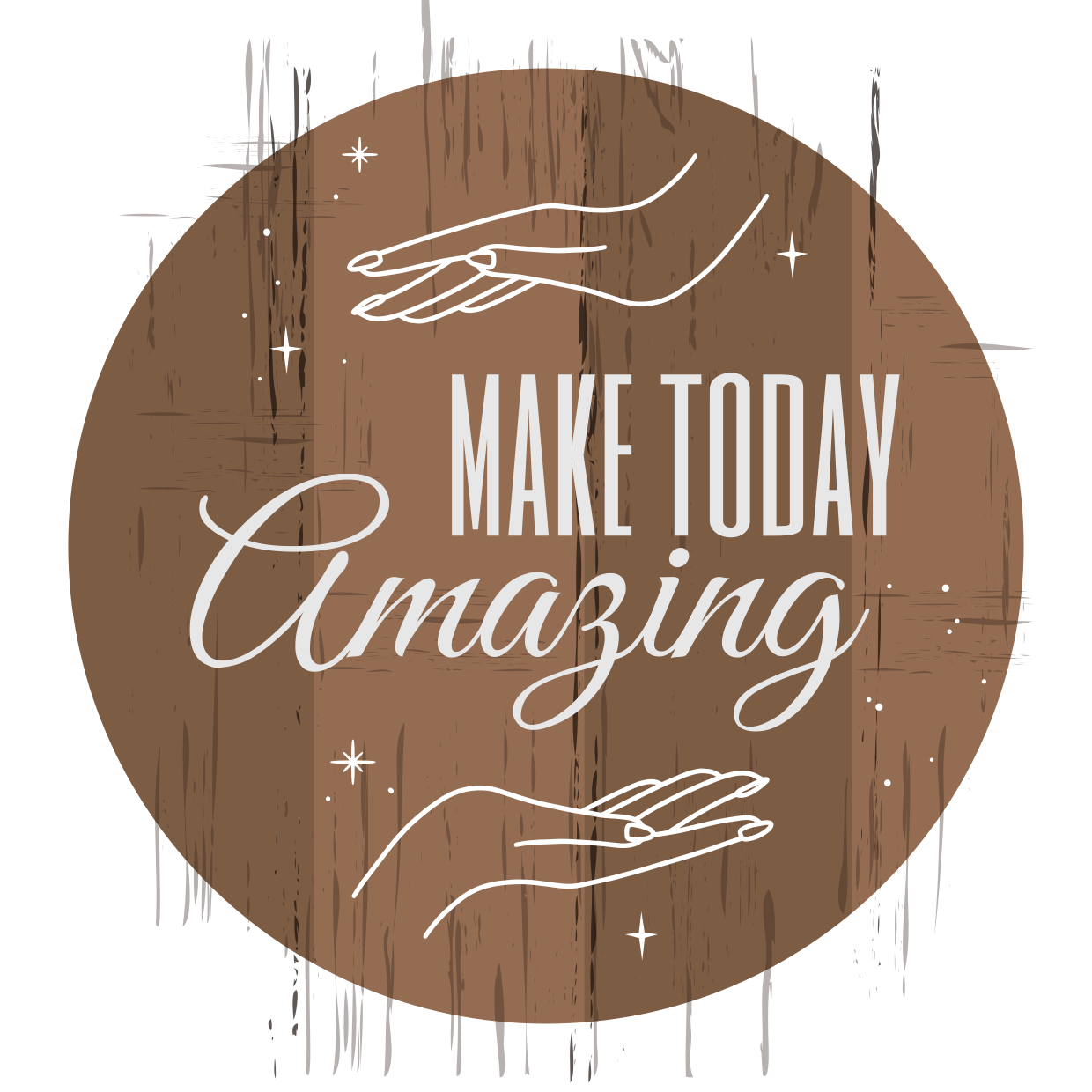 Make Today Amazing With Cradling Hands Sign Template | Square Signs