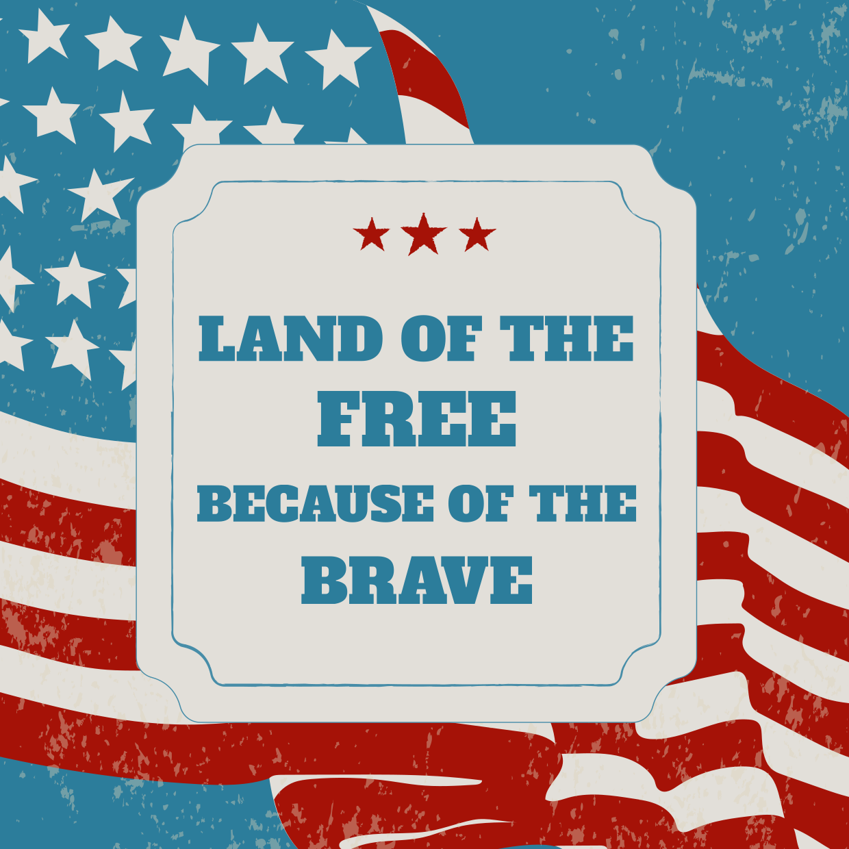 American Flag Background With a Patriotic Quote Template | Square Signs