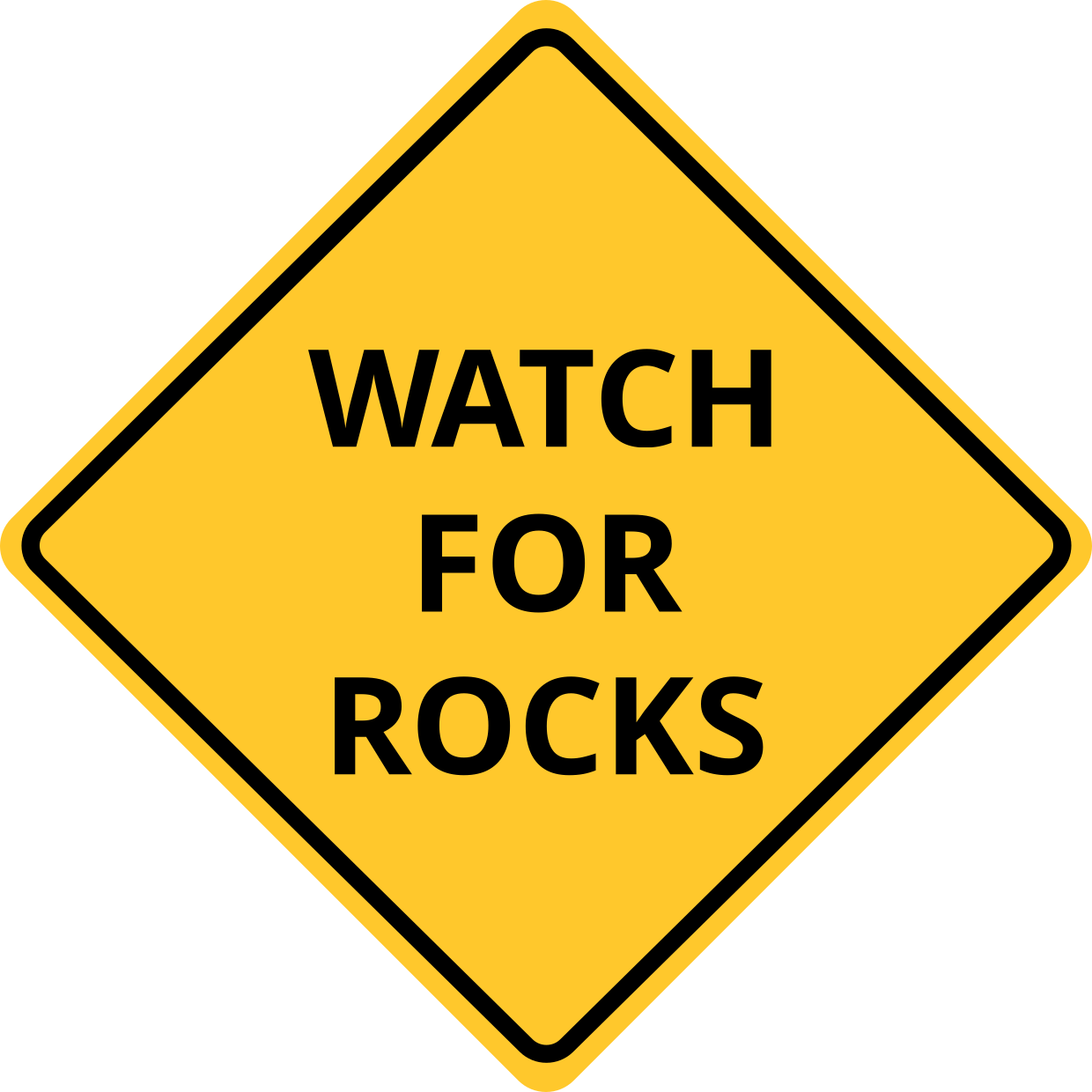 Watch for Rocks Diamond Shaped Road Warning Template | Square Signs